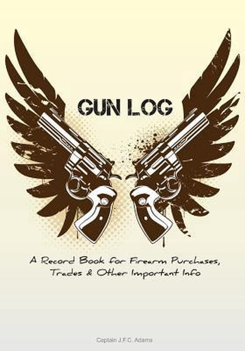 Gun Log, Fastforward Publishing | 9781507734339 | Boeken | bol.