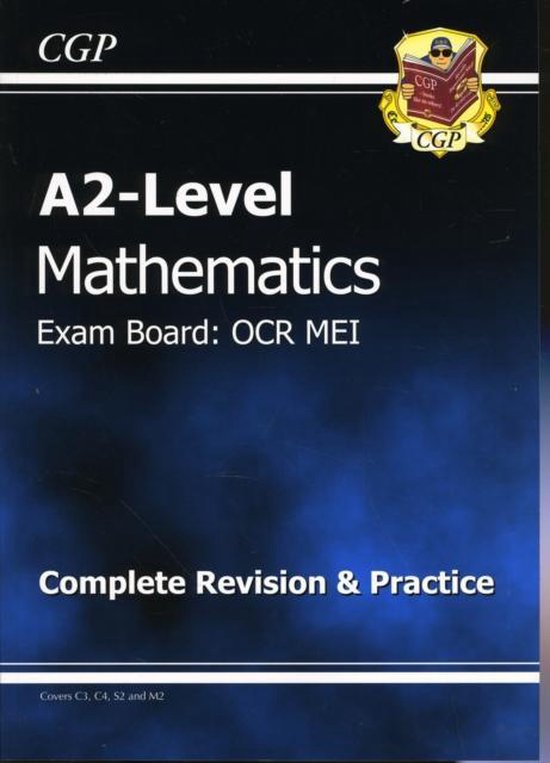 A2 Level Maths OCR MEI Complete Revision & Practice | 9781847625878 ...