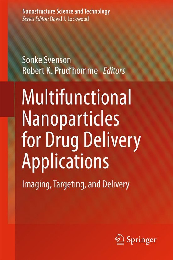 Nanostructure Science and Technology - Multifunctional Nanoparticles for Drug Delivery... | bol