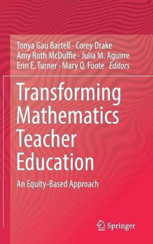 Transforming Mathematics Teacher Education | 9783030210168 | Boeken ...