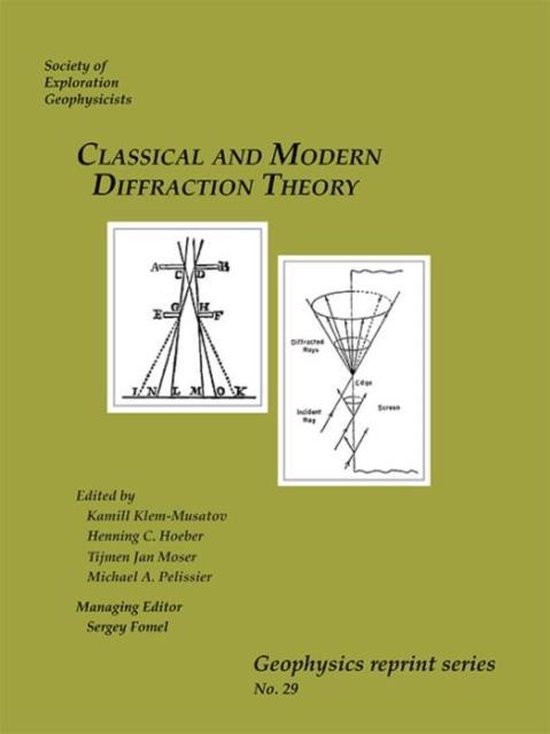 Classical and Modern Diffraction Theory | 9781560803225 | Boeken | bol.com