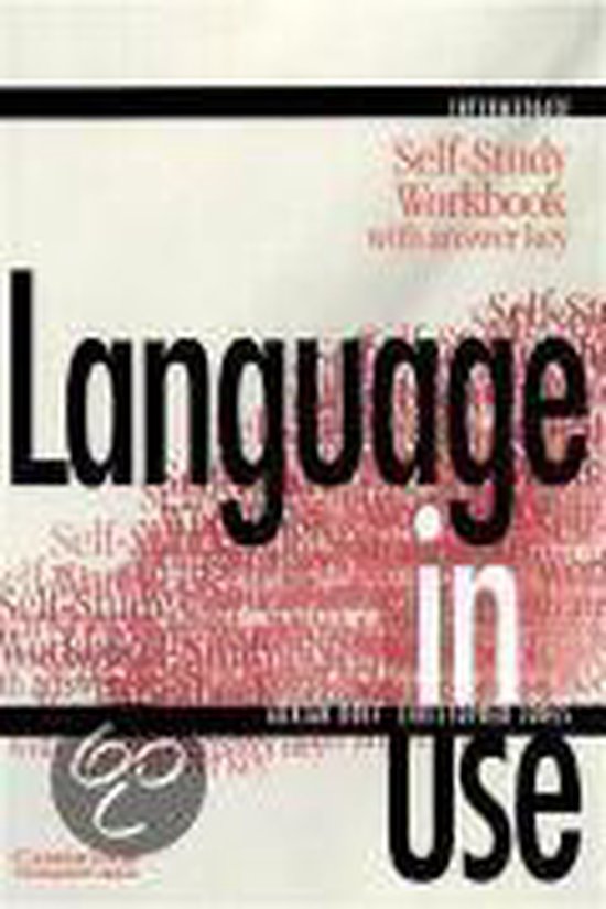 Language in Use. Intermediate course. Self-Study Workbook with Answer ...