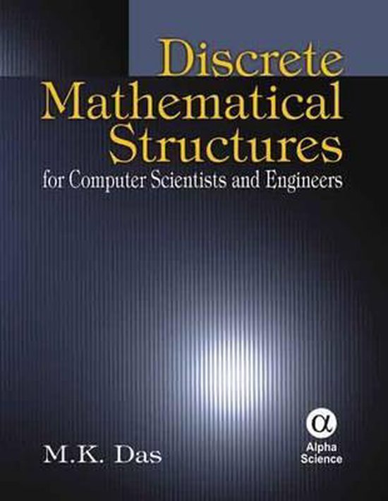 Discrete Mathematical Structures | 9781842652985 | M.K. Das | Boeken | bol.com