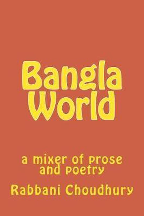 Bangla World | 9781729616666 | Rabbani Choudhury | Boeken | bol.com