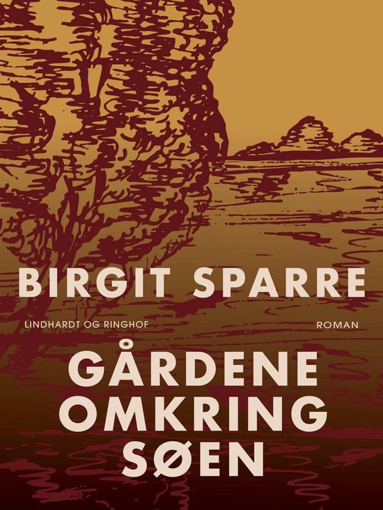 Gårdene omkring søen 1 - Gårdene omkring søen (ebook), Birgit Sparre ...
