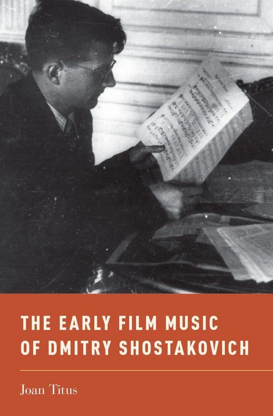 Oxford Music / Media - The Early Film Music of Dmitry Shostakovich (ebook), Joan Titus... | bol