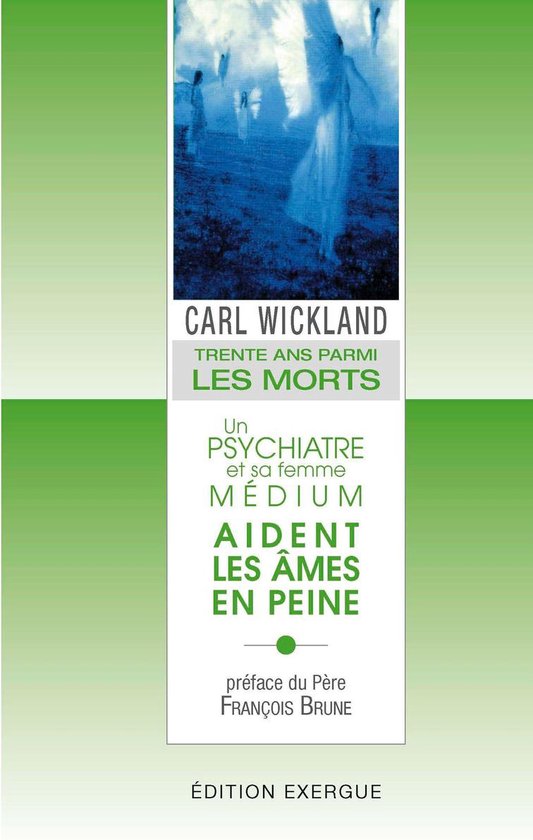 Trente ans parmi les morts (ebook), Carl Wickland | 9782702914199 ...
