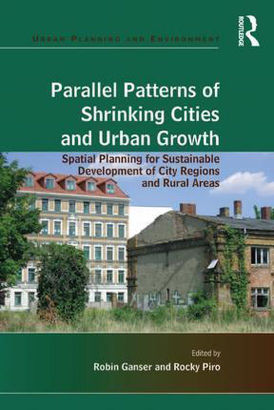 Parallel Patterns of Shrinking Cities and Urban Growth (ebook), Rocky ...