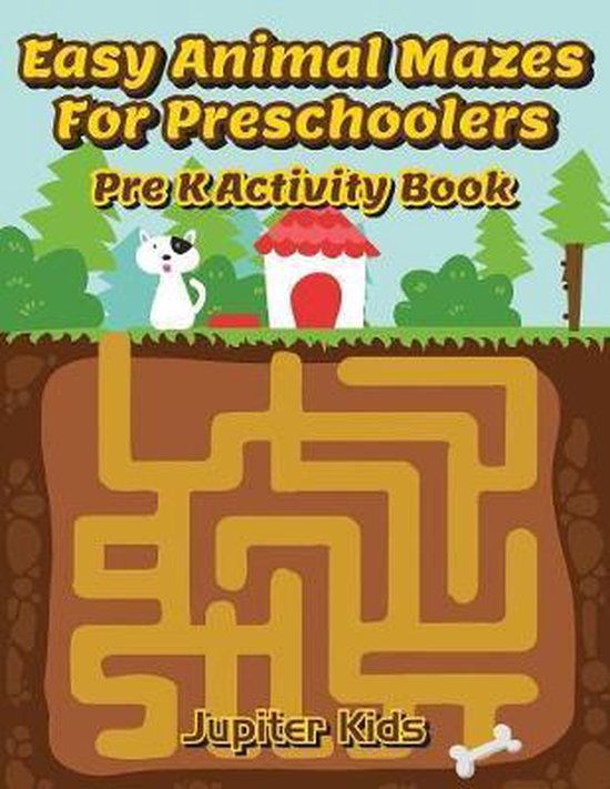 Easy Animal Mazes For Preschoolers, Jupiter Kids | 9781683053941 ...