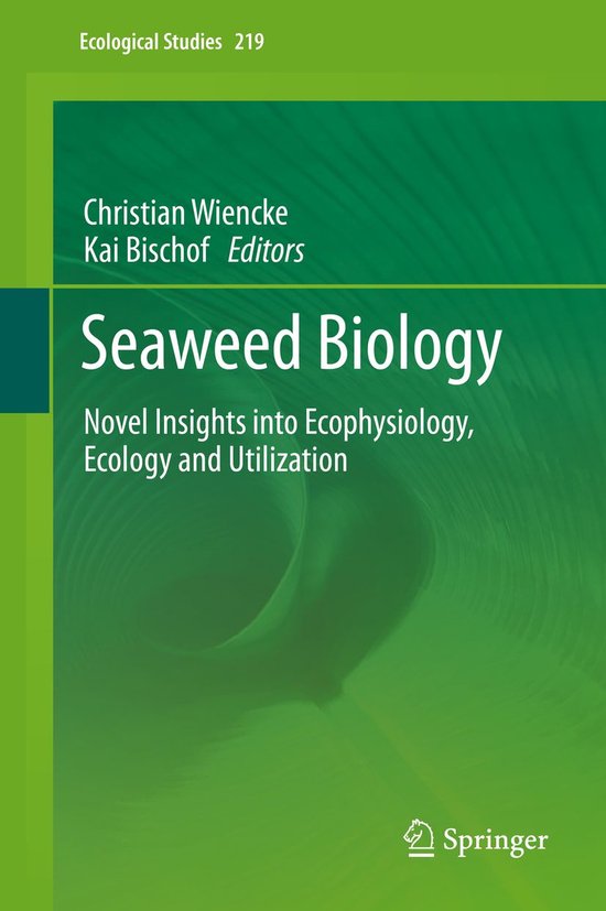 Ecological Studies 219 - Seaweed Biology (ebook) | 9783642284519 | Boeken | bol.com