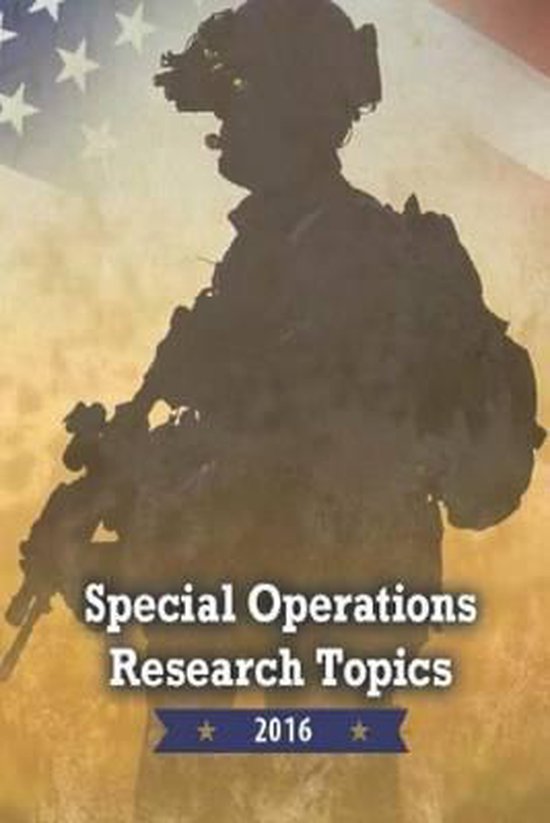 Special Operations Research Topics 2016, Joint Special Operations ...