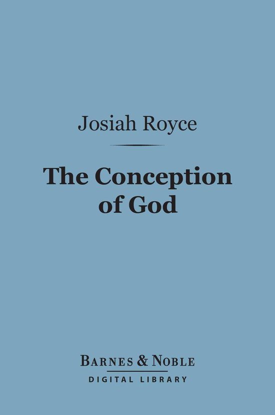 Barnes & Noble Digital Library - The Conception of God (Barnes & Noble ...
