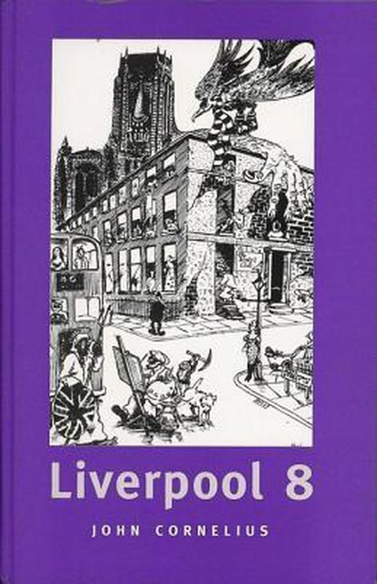 Liverpool 8, John Cornelius | 9780853238775 | Boeken | bol.com