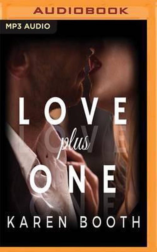 Love Plus One, Karen Booth | 9781536631067 | Boeken | bol.com