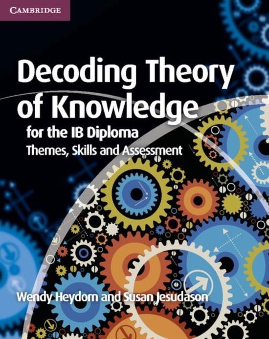 Decoding Theory Of Knowledge For The IB | 9781107628427 | Susan ...