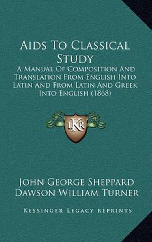 AIDS to Classical Study, John George Sheppard | 9781164728863 | Boeken ...