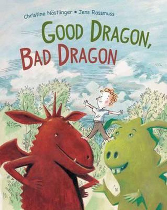 Good Dragon, Bad Dragon, Christine N stlinger | 9780735841819 | Boeken ...