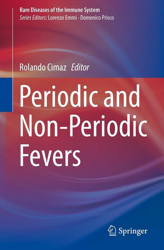 Rare Diseases of the Immune System - Periodic and Non-Periodic Fevers ...