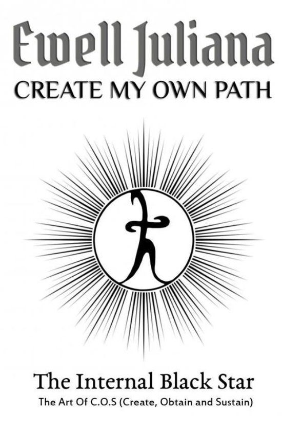 Create My Own Path, Ewell Juliana | 9789402197921 | Boeken | bol