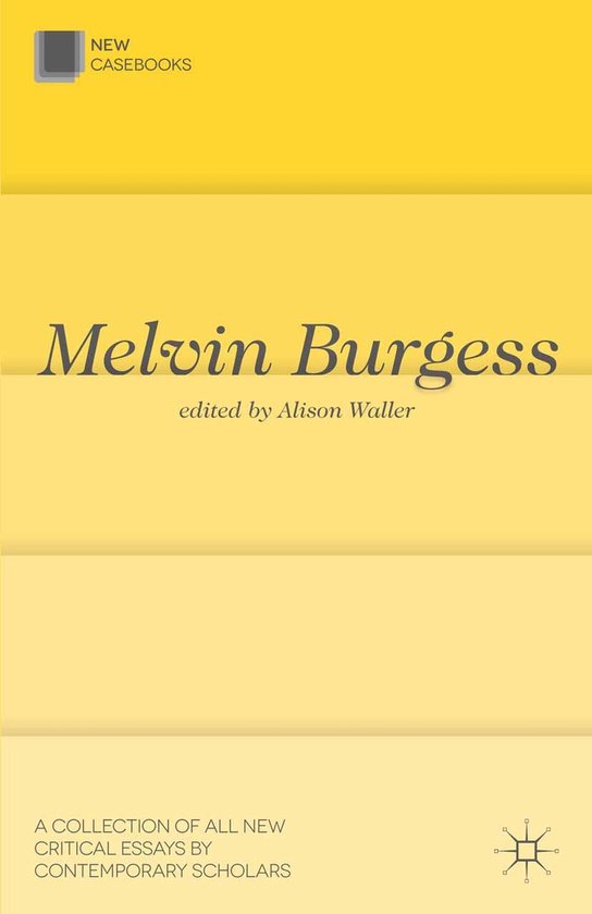 New Casebooks - Melvin Burgess (ebook), Dr Alison Waller | 9781137262813 | Boeken | bol.com