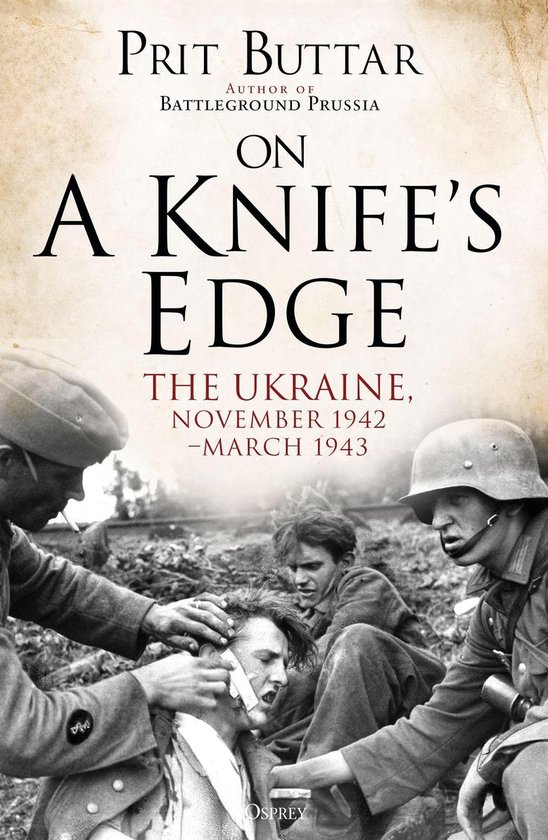 On a Knife's Edge (ebook), Prit Buttar | 9781472828354 | Boeken | bol