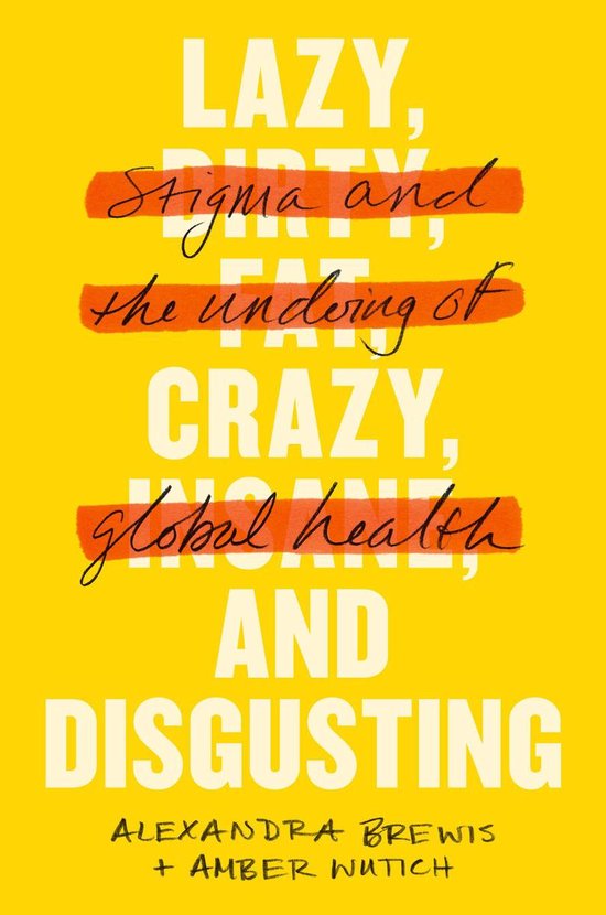 Lazy, Crazy, and Disgusting (ebook), Alexandra Brewis | 9781421433363 ...