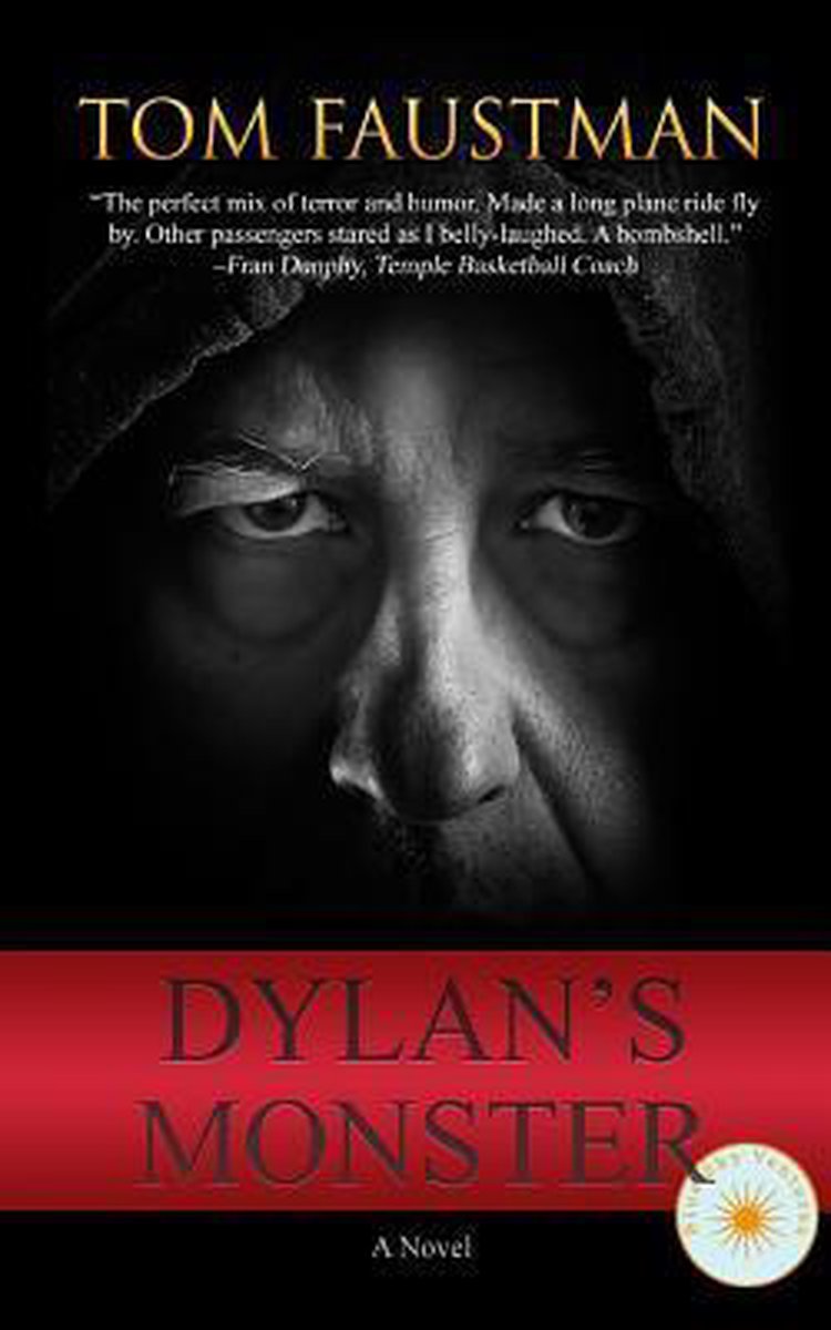 Misadventures of Dylan- Dylan's Monster, Tom George Faustman ...