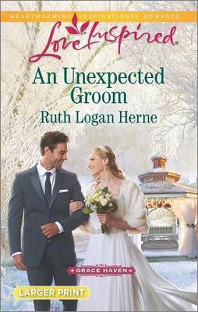 An Unexpected Groom, Ruth Logan Herne | 9780373818846 | Boeken | bol.com