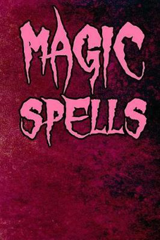 Magic Spells, Magic Spells Notebook Gifts | 9781077522534 | Boeken ...