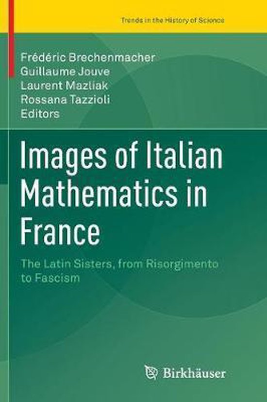 Trends in the History of Science- Images of Italian Mathematics in ...