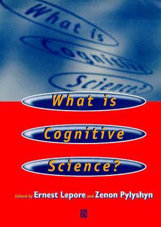 What Is Cognitive Science? | 9780631204930 | E Lepore | Boeken | bol.com