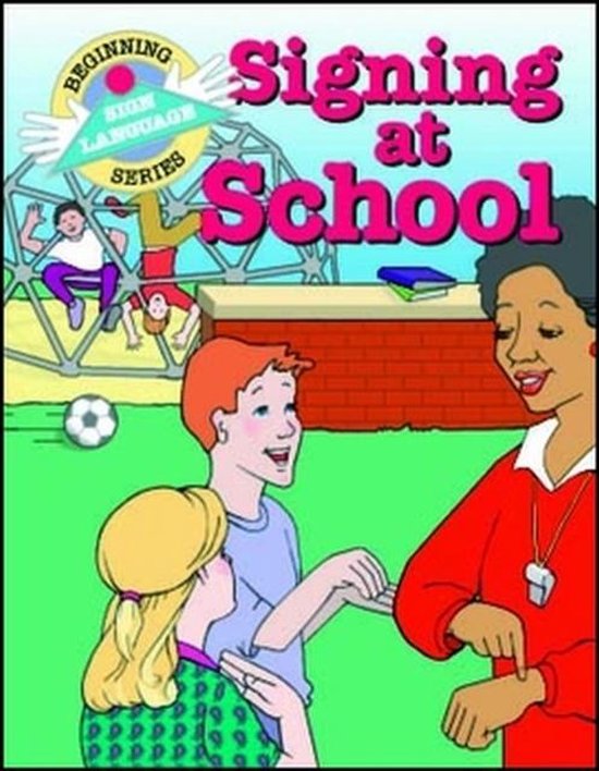 Signing at School, Stan Collins | 9780931993473 | Boeken | bol