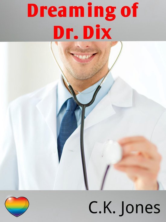 Dreaming of Dr. Dix (ebook), C.K. Jones | 9781519931849 | Boeken | bol.com