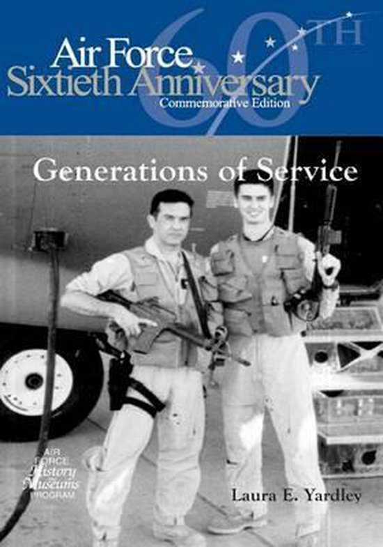 Generations of Service, Office Of Air Force History | 9781508577034 ...