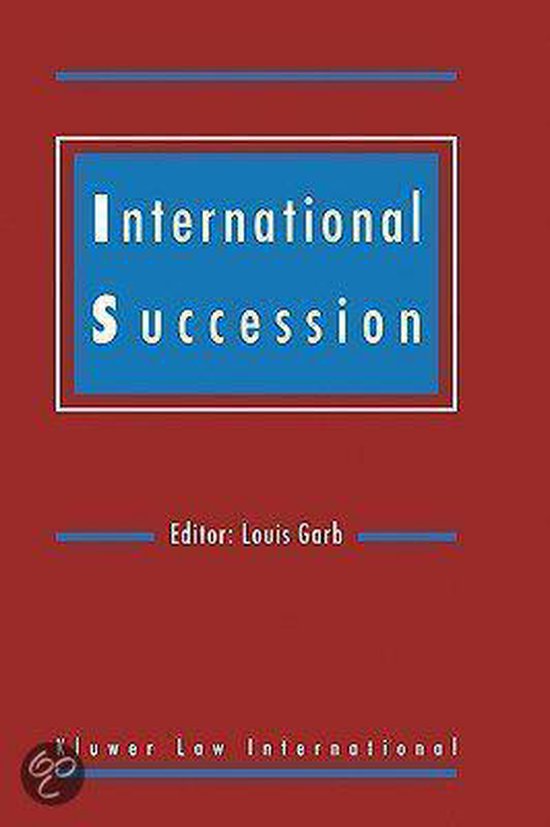 International Succession, Union Internationale Du Notariat Latin ...