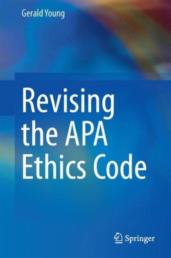 Revising the APA Ethics Code, Gerald Young | 9783319600017 | Boeken ...