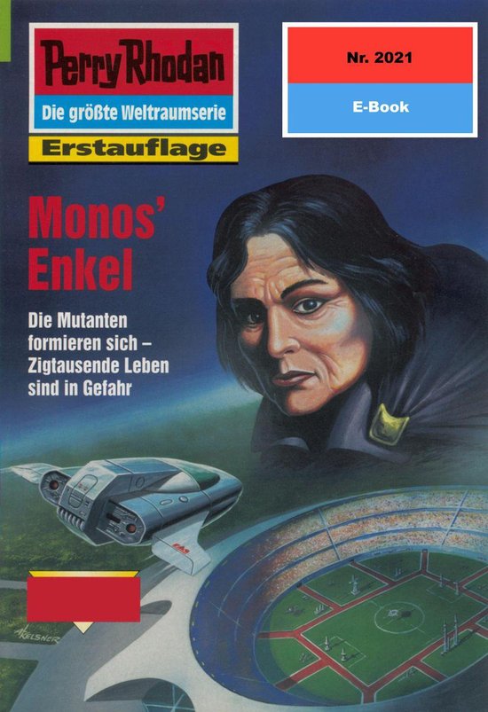 Perry Rhodan-Erstauflage 2021 - Perry Rhodan 2021: Monos' Enkel (ebook), Arndt Ellmer... | bol.com