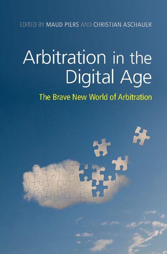 Arbitration in the Digital Age (ebook) | 9781108285018 | Boeken | bol