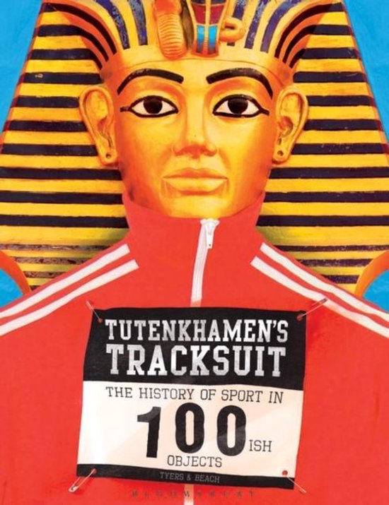 Tutenkhamen'S Tracksuit | 9781408164907 | Alan Tyers | Boeken | bol.com