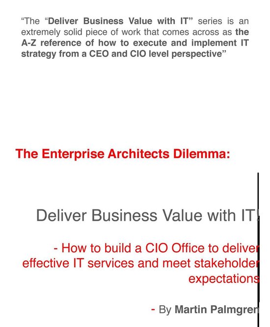 The Enterprise Architects Dilemma: Deliver Business Value with IT! - The enterprise... | bol