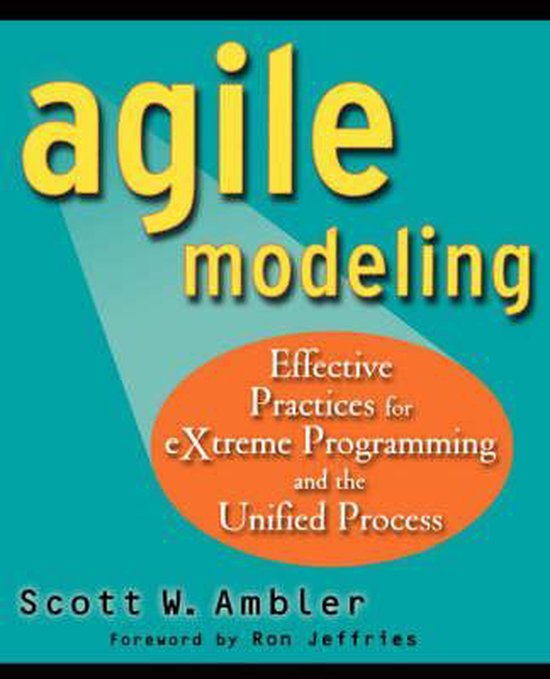 Agile Modeling | 9780471202820 | Scott Ambler | Boeken | bol.com