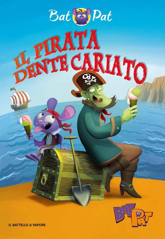 Bat Pat - 4. Il pirata Dente Cariato (ebook), Bat Pat | 9788858517420 ...