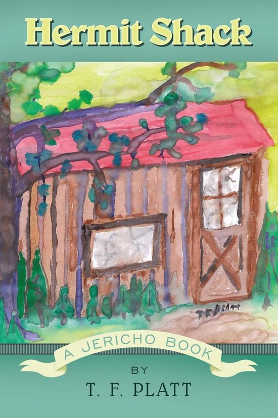 Hermit Shack (ebook), t. F. Platt | 9781456733506 | Boeken | bol.com