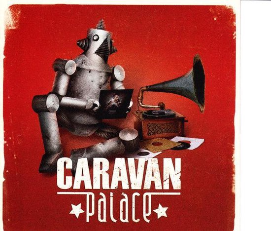 Caravan Palace, Caravan Palace | CD (album) | Muziek | bol