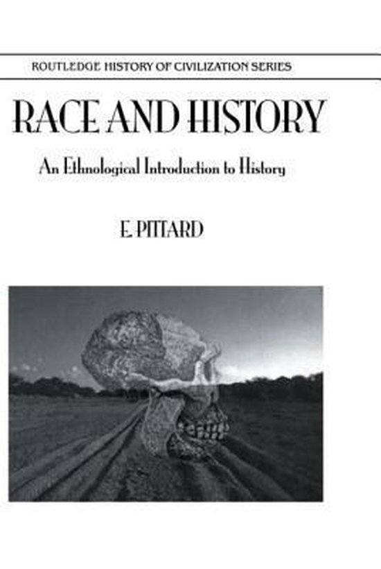 Race & History, E. Pittard | 9780710308597 | Boeken | bol.com