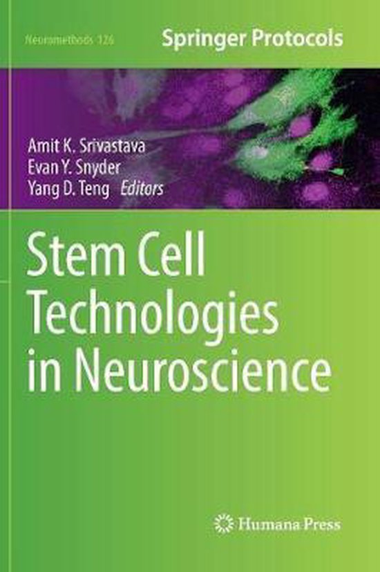 Neuromethods- Stem Cell Technologies in Neuroscience | 9781493983711 | Boeken | bol