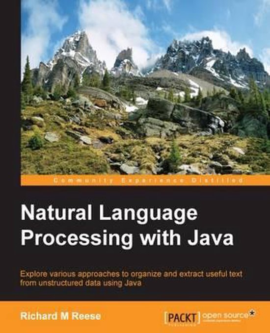 Natural Language Processing with Java | 9781784391799 | Richard M Reese | Boeken | bol.com
