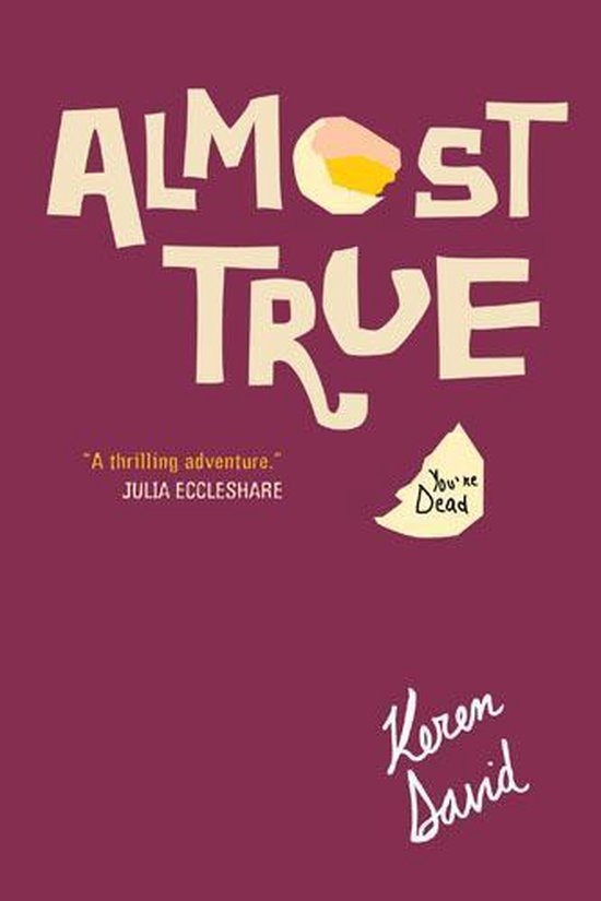 Almost True (ebook), Keren David | 9781907666018 | Boeken | bol.com