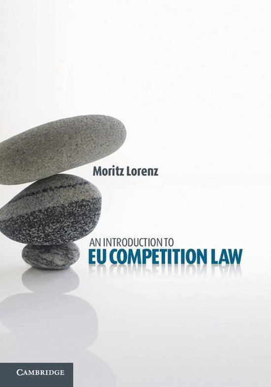 An Introduction to Eu Competition Law (ebook), Moritz Lorenz ...