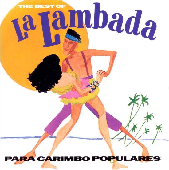 Best of La Lambada, Earnie Earnest | CD (album) | Muziek | bol